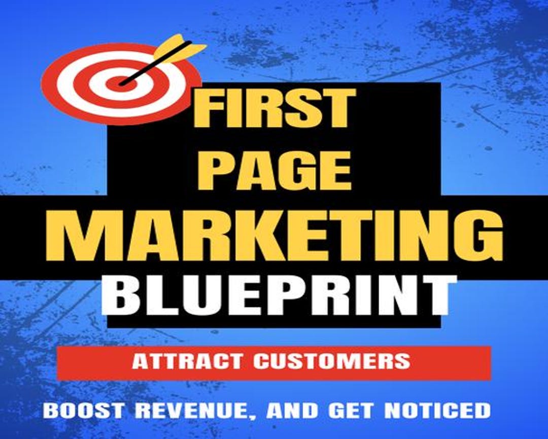 First Page Marketing Blueprint | Google First Page Marketing Guide ...