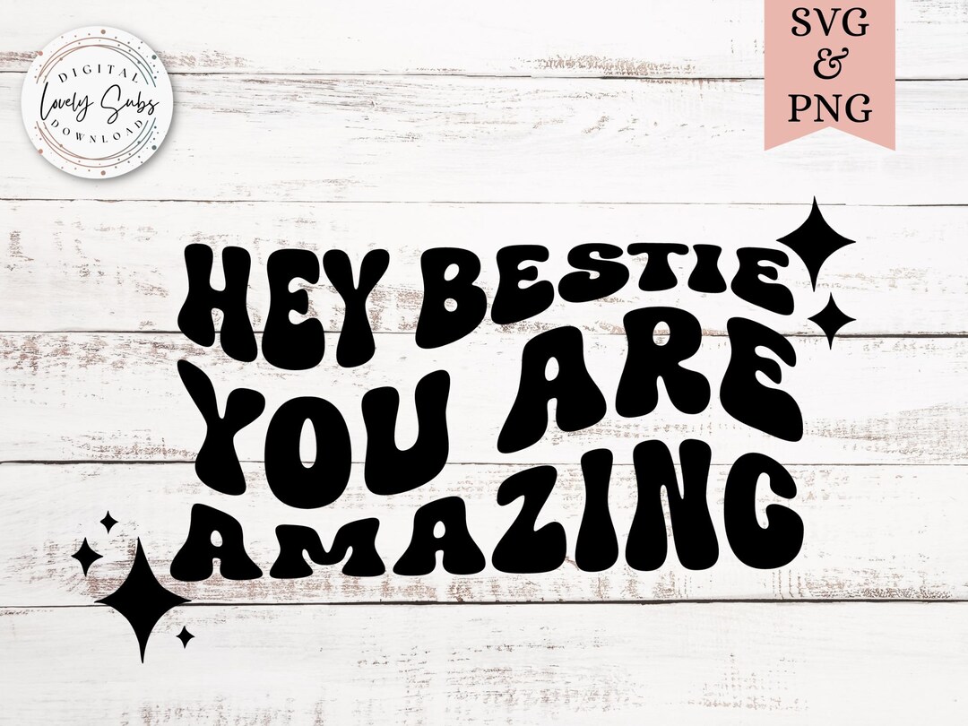 Hey Bestie Wavy Text SVG PNG Clipart - Etsy