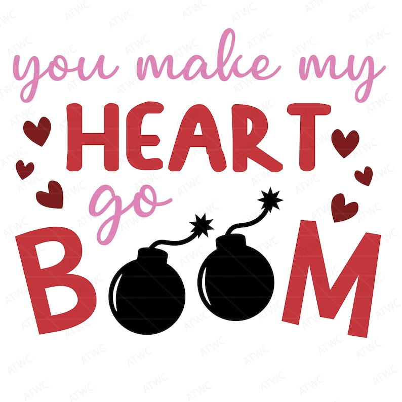You Make My Heart Go Boom Valentine's Day DIGITAL SVG Cut - Etsy