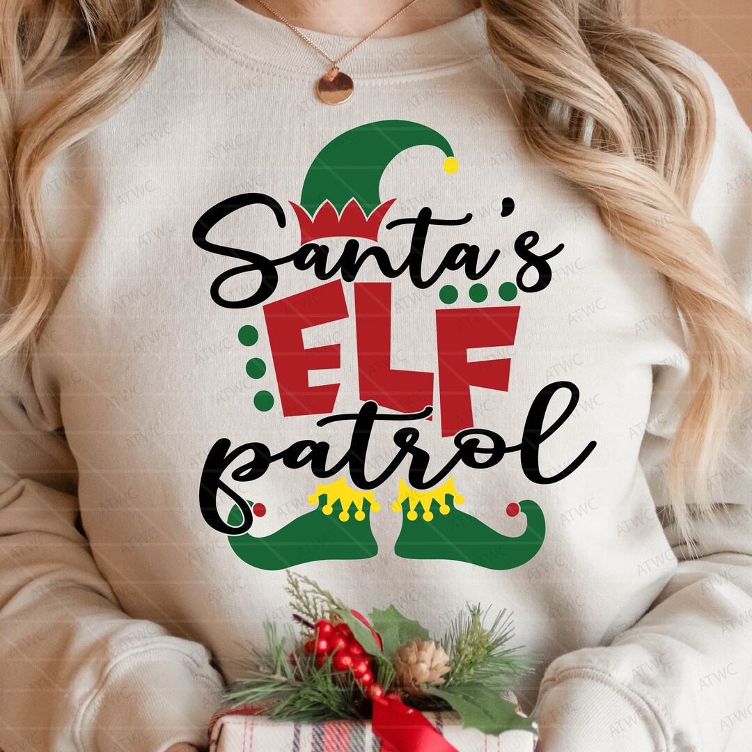 Christmas Santa's Elf Patrol DIGITAL SVG Cut File, Santa Svg, Christmas ...