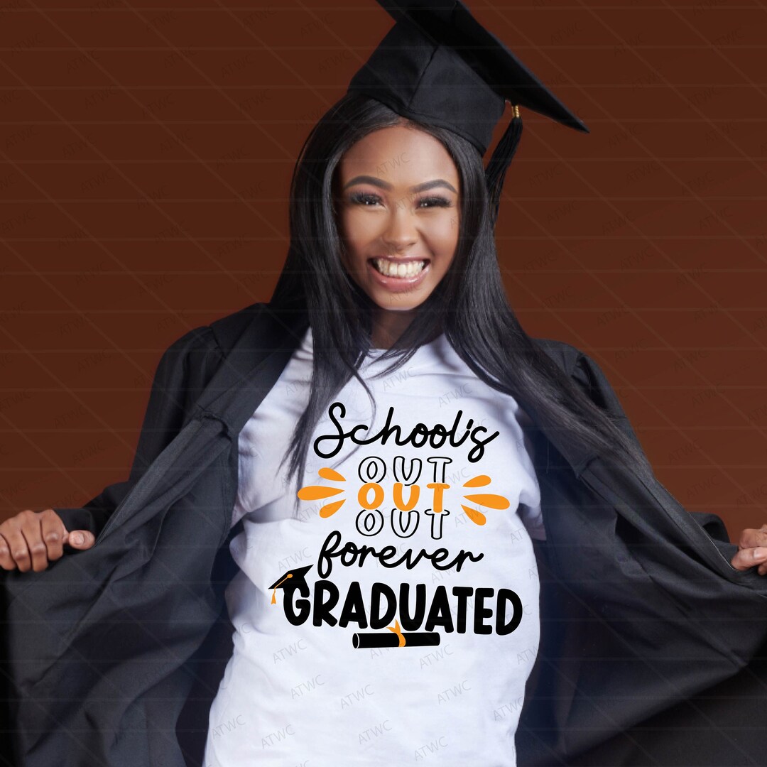 School's Out Forever Graduated DIGITAL SVG Cut File, Graduation Svg ...
