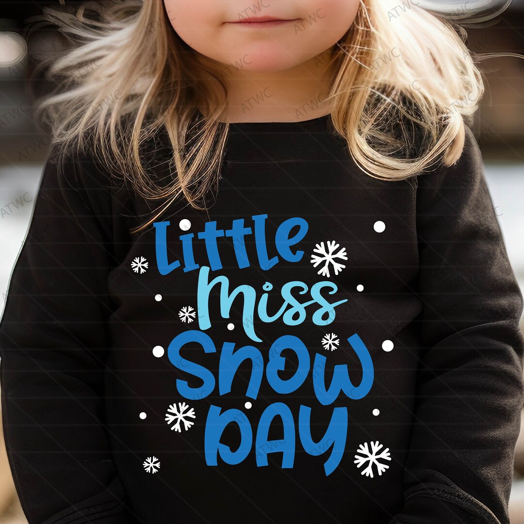 Little Miss Snow Day DIGITAL SVG Cut File, Winter Svg, Snow Day Svg ...