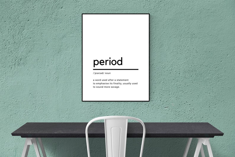 PERIOD Word Definition Printable Wall Art Home Wall Decor Urban ...
