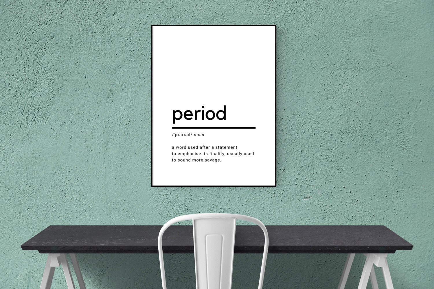 PERIOD Word Definition Printable Wall Art Home Wall Decor Urban ...