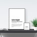 SAVAGE Word Definition Printable Wall Art | Home Wall Decor | Urban ...