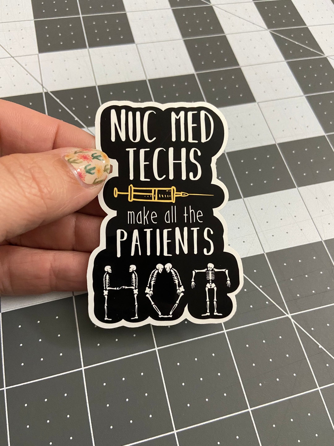 Nuc Med Techs Make All the Patients HOT Glossy Sticker, Nuclear ...