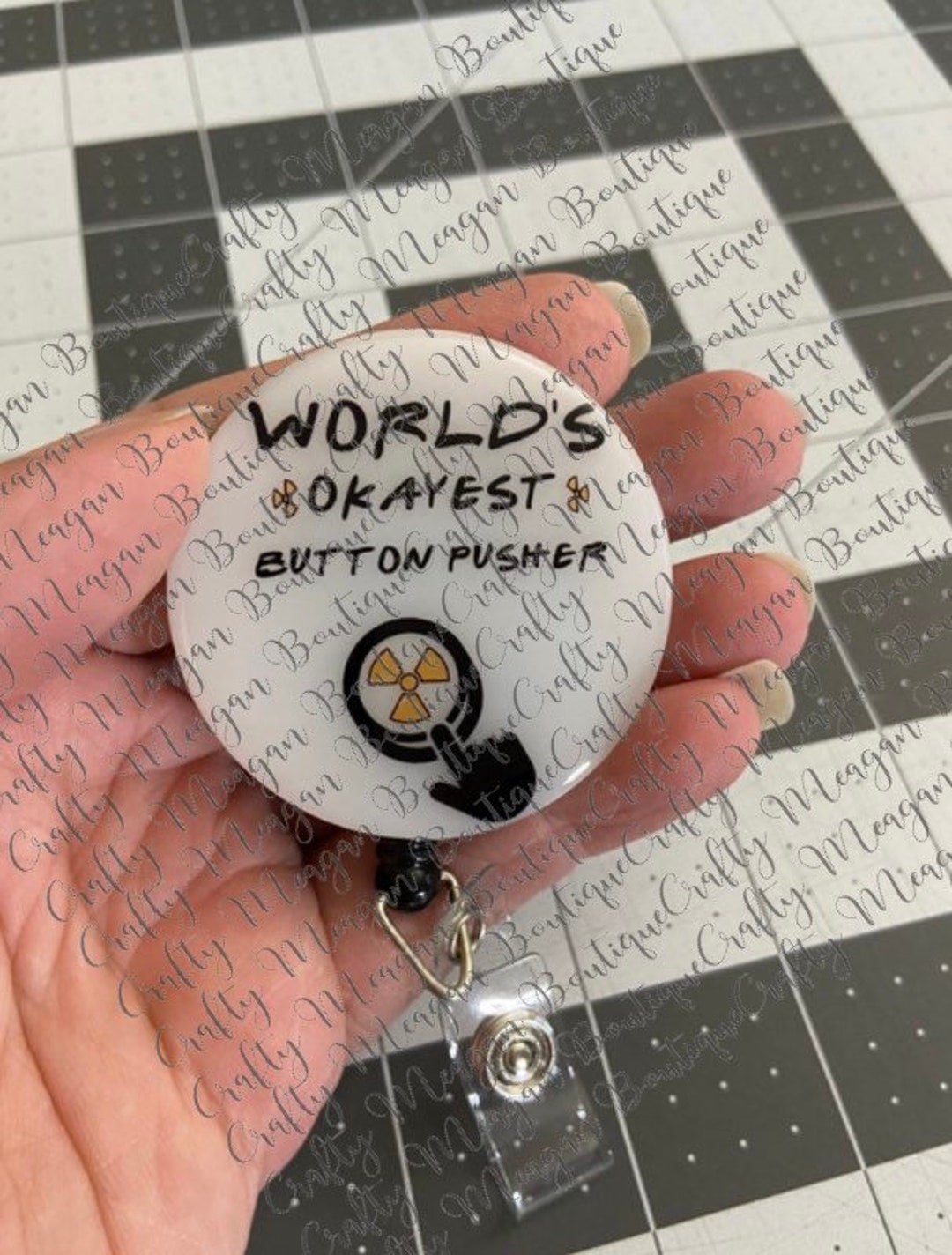 Worlds Okayest Button Pusher Badge Reel, Radiology, Rad Tech, Xray Tech ...