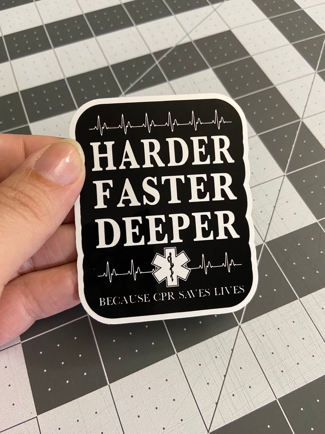 Harder Faster Deeper Glossy Sticker, Cpr, Save a Life, Rad Tech ...