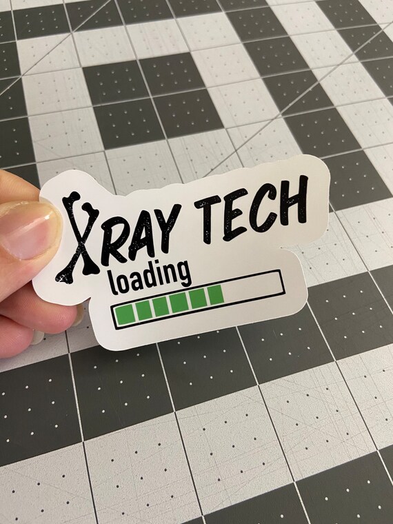 Xray Tech Loading Glossy Sticker Xray Student Rad Tech - Etsy