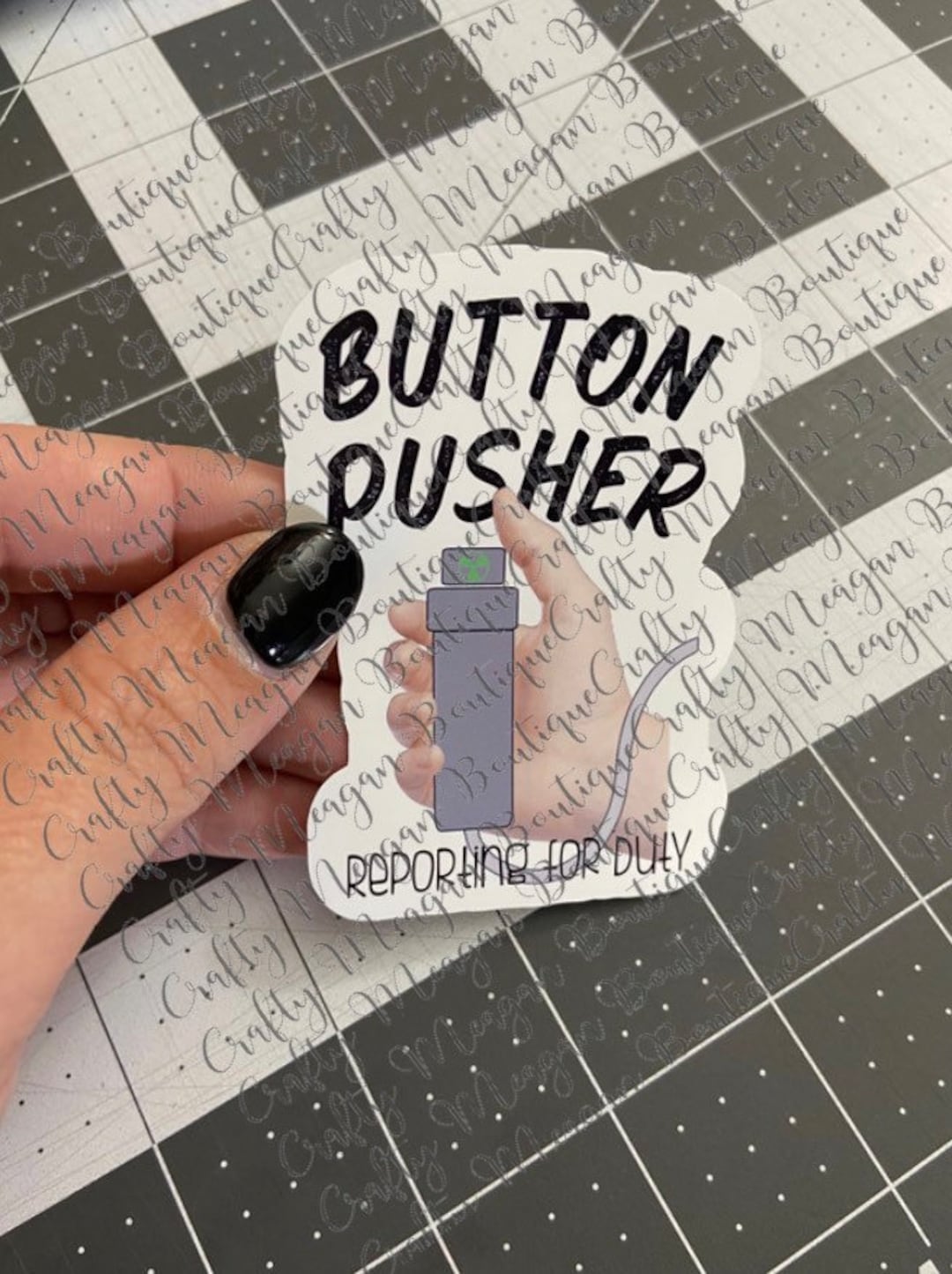 Button Pusher Reporting for Duty Glossy Sticker, Rad Tech, Radiologic Technologist, Xray Tech ...