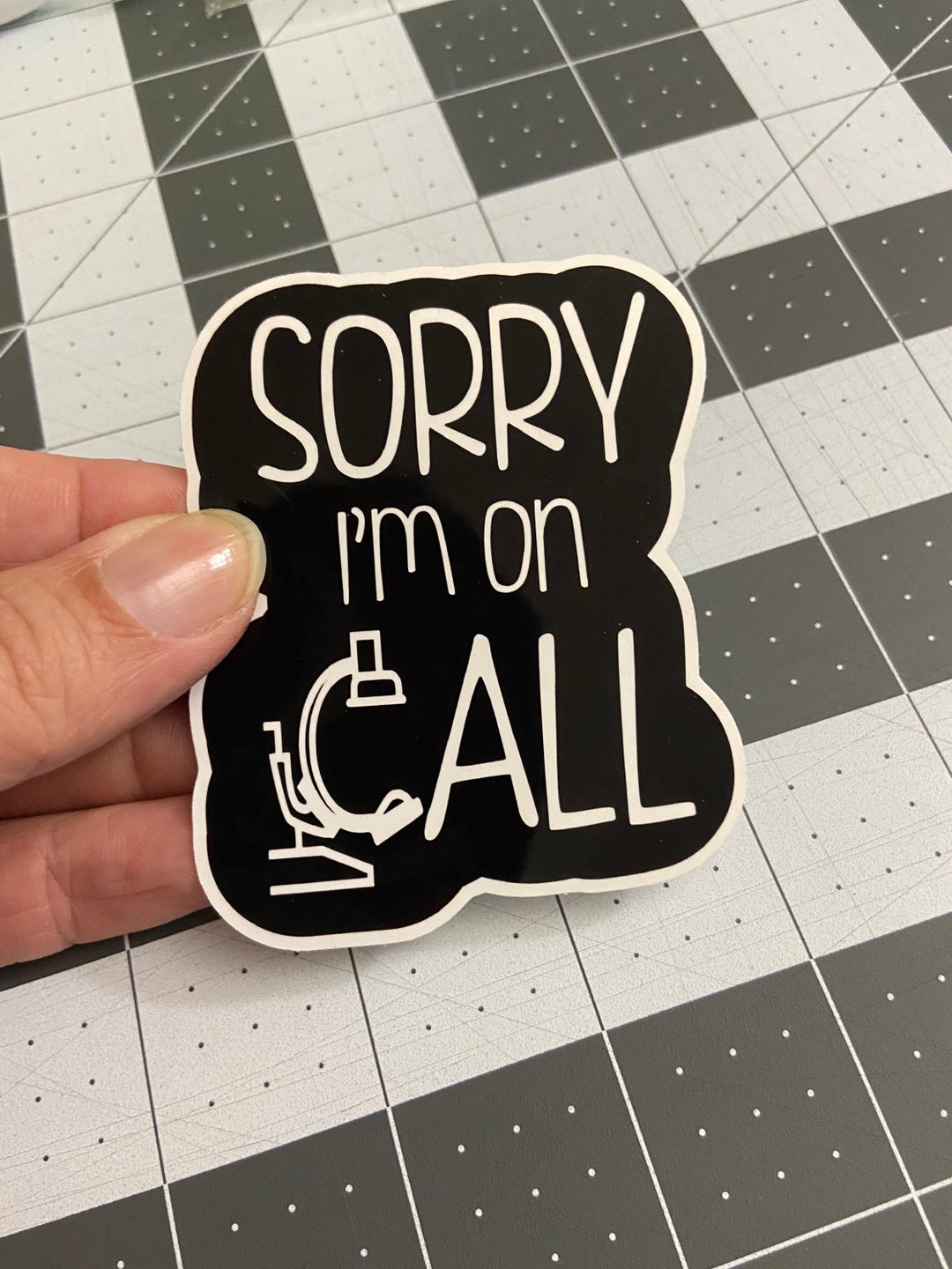 Sorry Im on Call Glossy Sticker IR Tech Interventional - Etsy