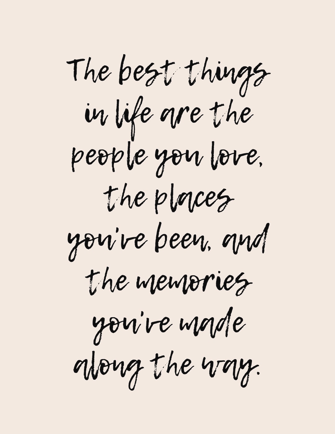 The Best Things in Life, Printable Wall Art, Inspirational Quote ...