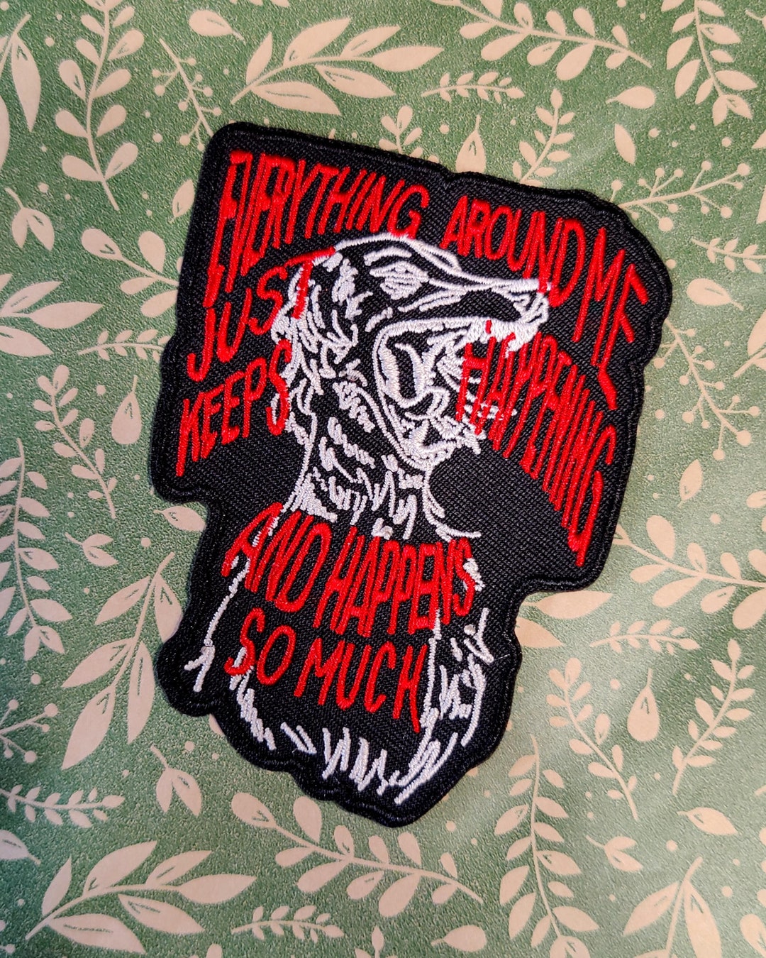 Everything Happens so Much Patch Iron on - Dark Art Furry Patch Dog ...