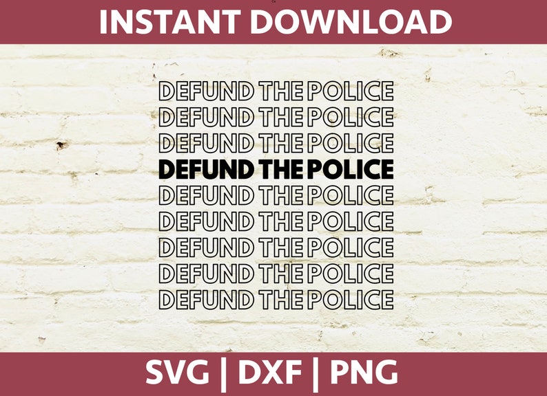 Defund the Police SVG / DXF / PNG File for Cricut Silhouette - Etsy