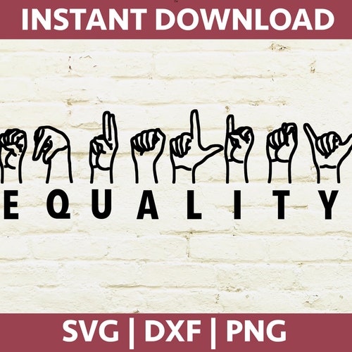 Equality Sign Language SVG / DXF / PNG File for Cricut | Etsy