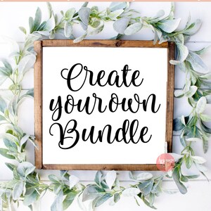 Create Your Own Bundle! 10 DESIGNS FOR 10 USD - Digital Cut Files ...