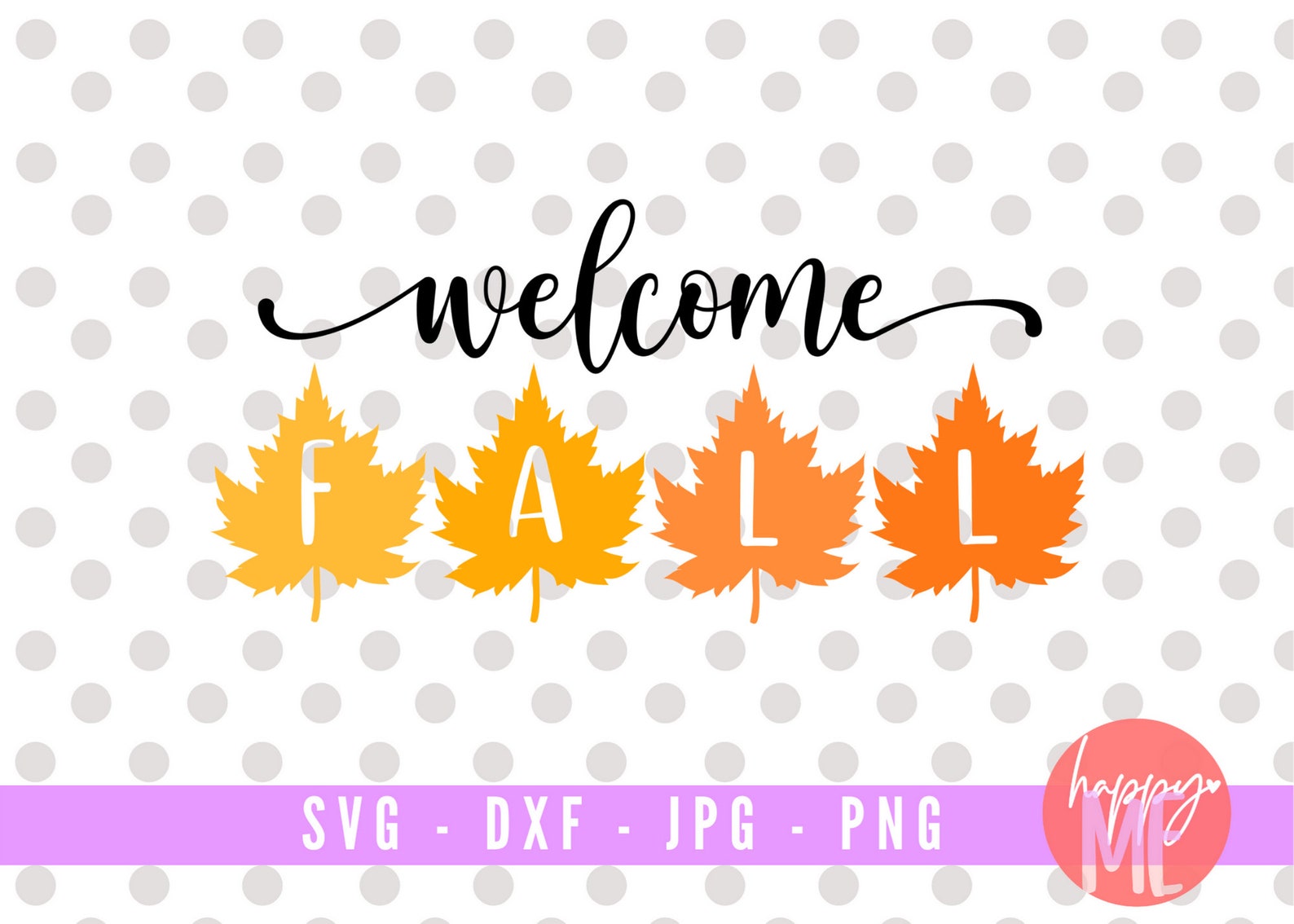 Welcome Fall SVG, Hello Fall SVG, Fall Sweet Fall SVG, It's Fall Y'all ...