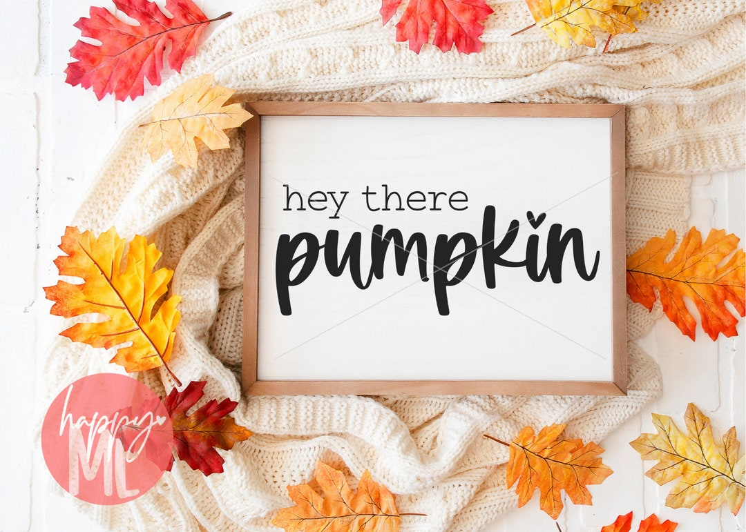 Hey There Kürbis SVG, Hello Herbst SVG, Herbst Blätter Kürbise Svg ...