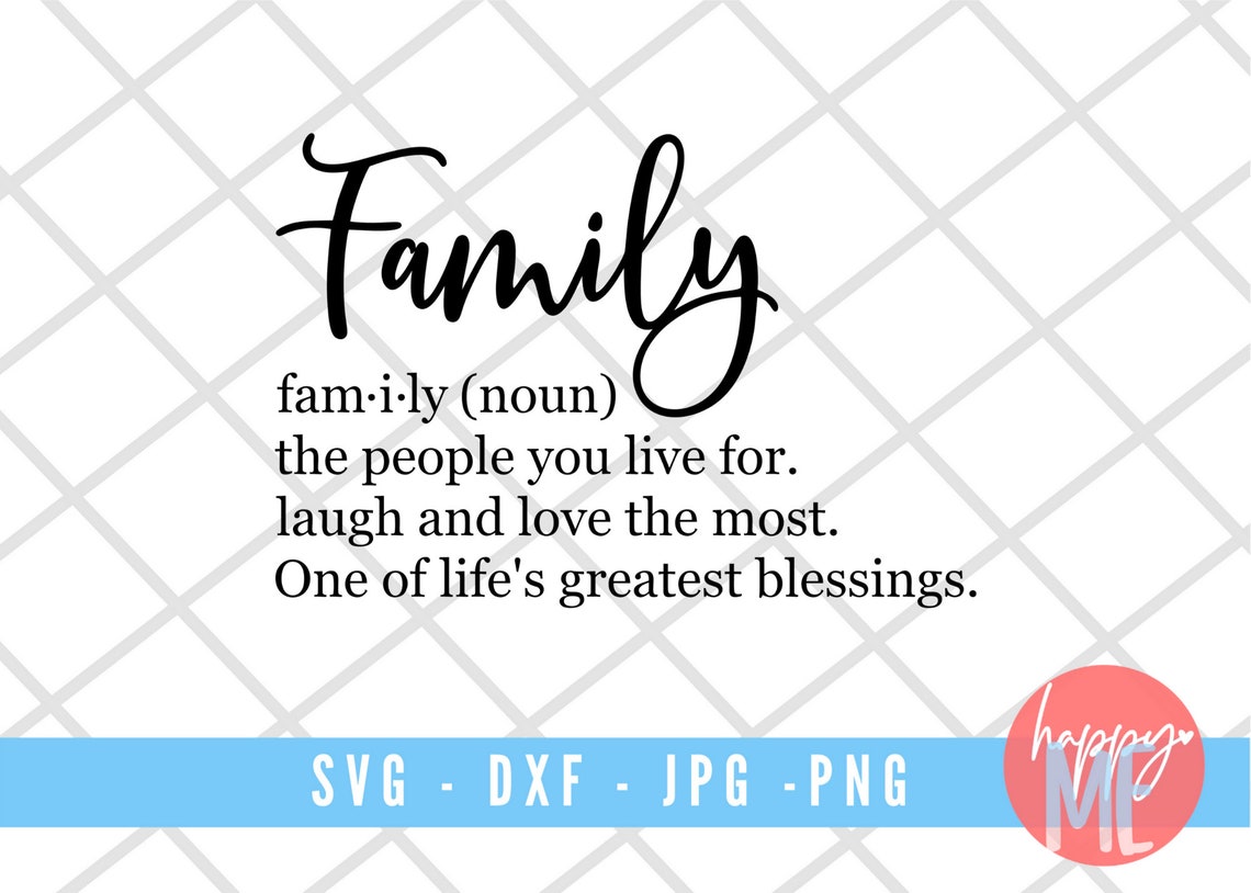 Family SVG Family Definition Svg Family Quote Svg Home SVG - Etsy