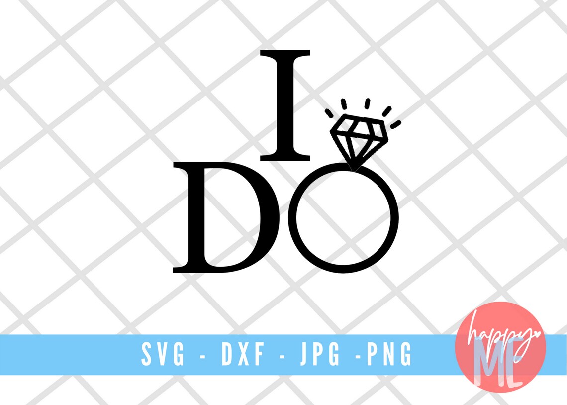 I Do SVG I Said Yes SVG Engagement svg dxf and png instant | Etsy