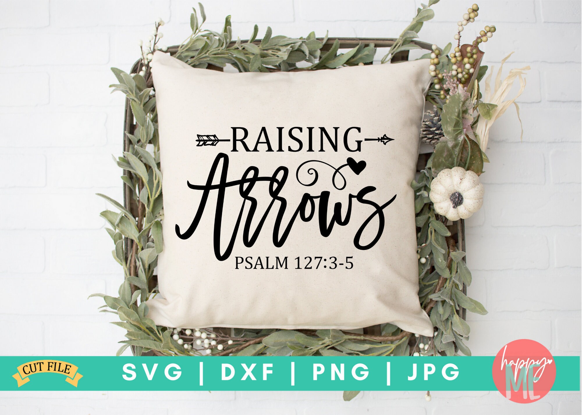 Raising Arrows Psalm 127:3-5 Christian & Bible Verse - Etsy