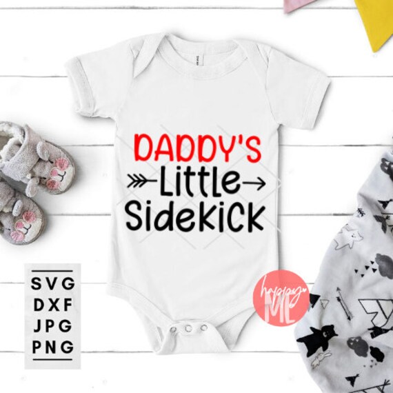 Daddy's Little Sidekick SVG Father's Day SVG Baby | Etsy