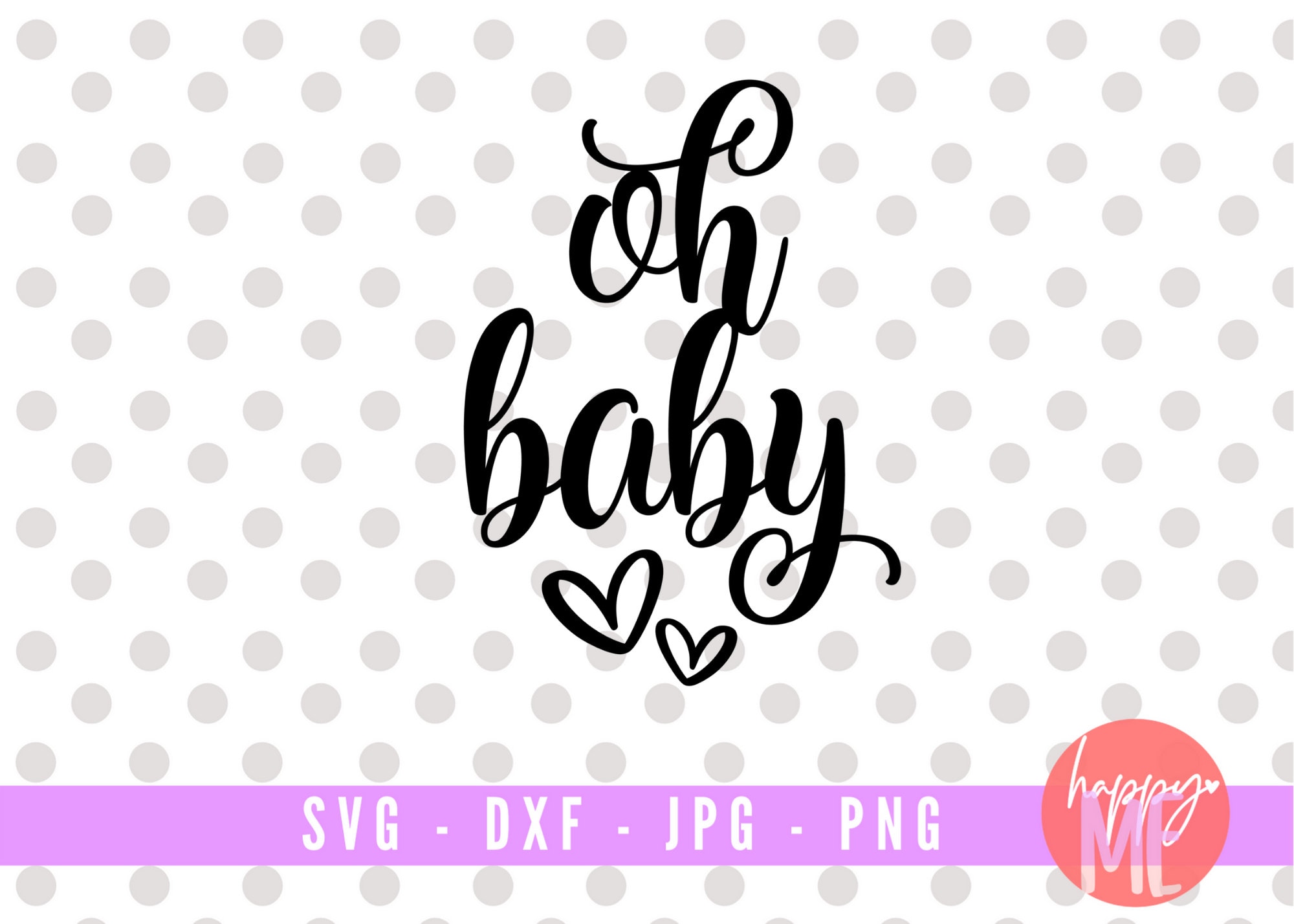 Oh Baby SVG Baby SVG Onesie Svg Baby Newborn Svg Dxf and | Etsy