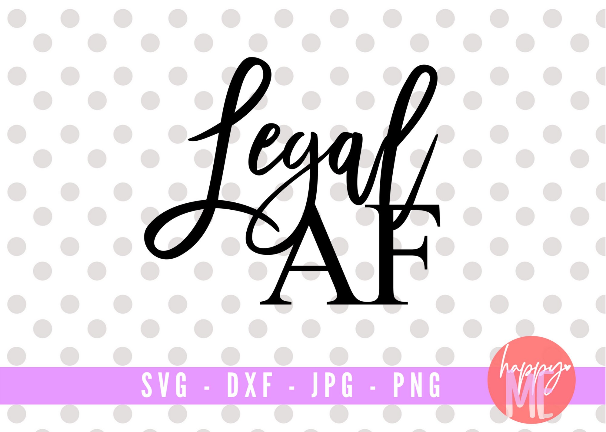 Legal Af SVG Legal Af Cake Topper Svg Birthday Cake Toppers - Etsy Hong ...