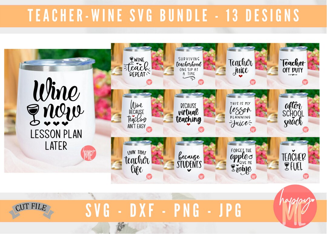 Teacher and Wine Bundle SVG, Wine Quote Bundle SVG, Teacher Bundle SVG ...