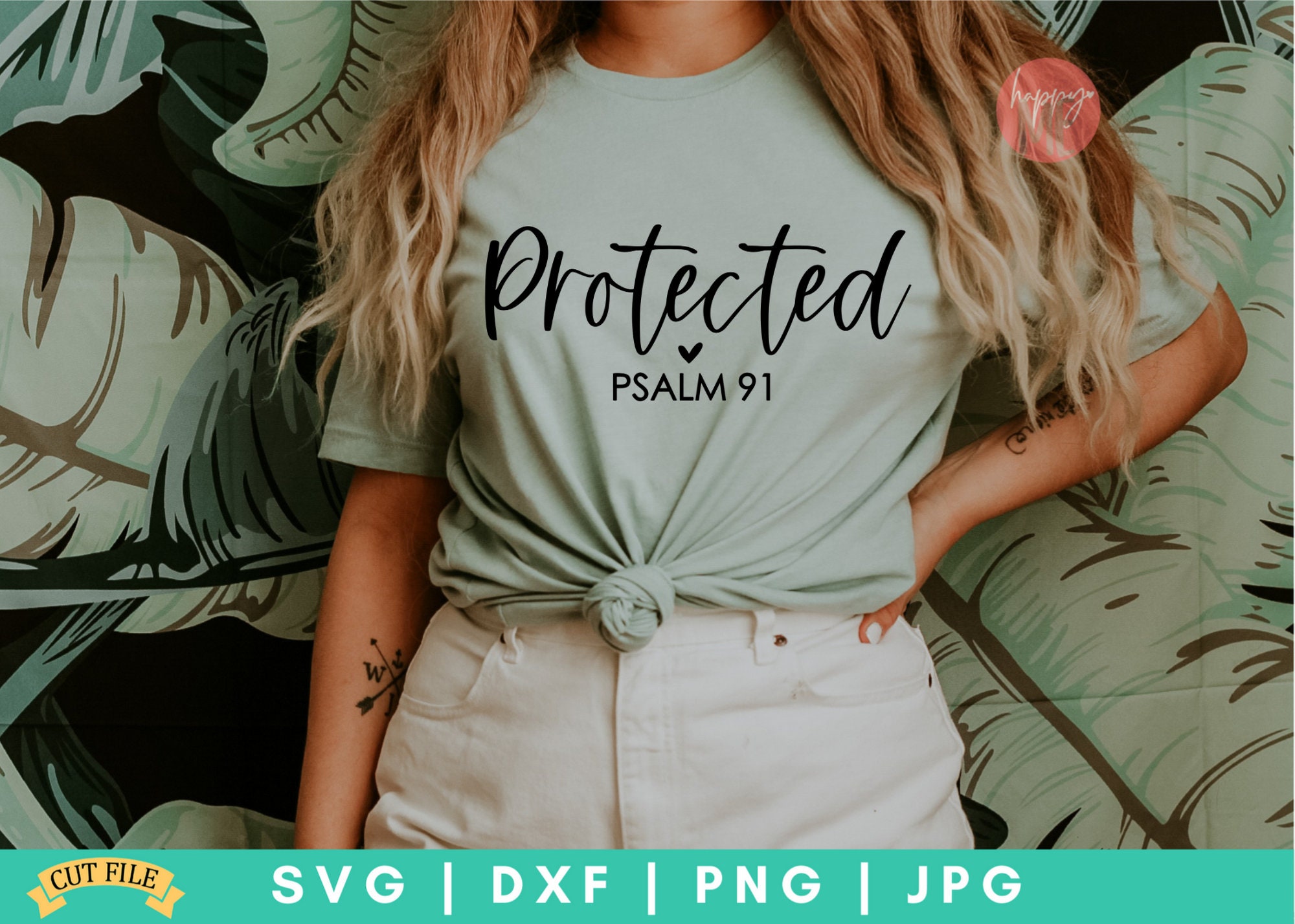 Protected SVG, Psalm 91 SVG, Bible Verse SVG, Loved Svg, Worthy Svg ...