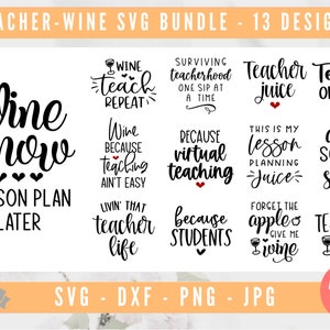Teacher and Wine Bundle SVG, Wine Quote Bundle SVG, Teacher Bundle SVG ...