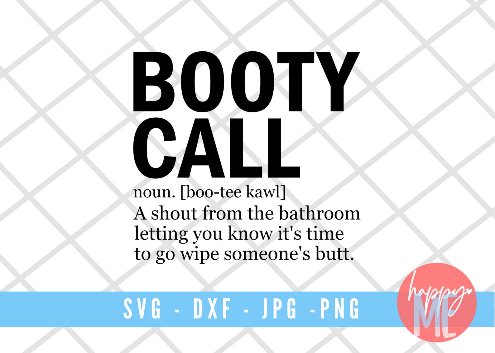 Booty Call SVG Booty Call Definition Svg Bathroom Svg - Etsy