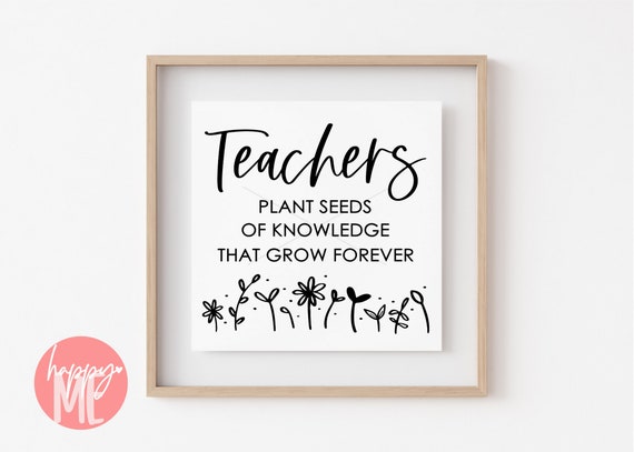 Teachers Plant Seeds of Knowledge That Grow Forever SVG - Etsy