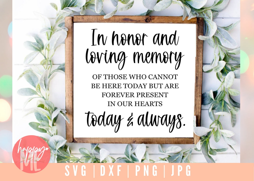 In Honor and Loving Memory SVG, Memorial Svg, Memorial Quotes SVG ...