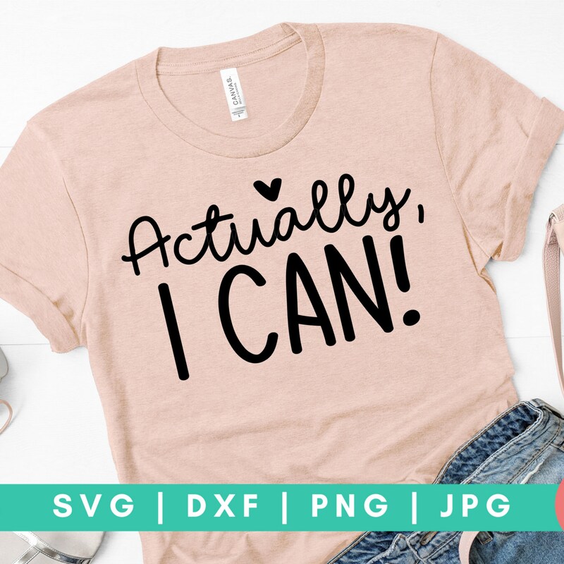 Actually I Can - Etsy