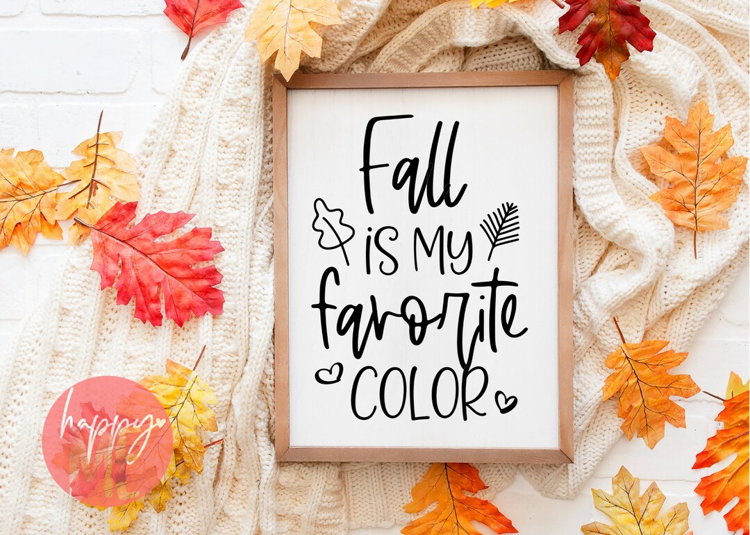 Fall is My Favorite Color SVG, Fall is My Favorite Season Svg, Fall ...