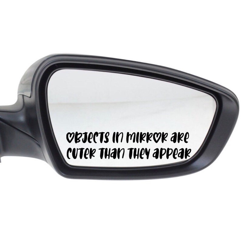 Side Mirror Decal // Car Decal // Objects in Mirror Are | Etsy