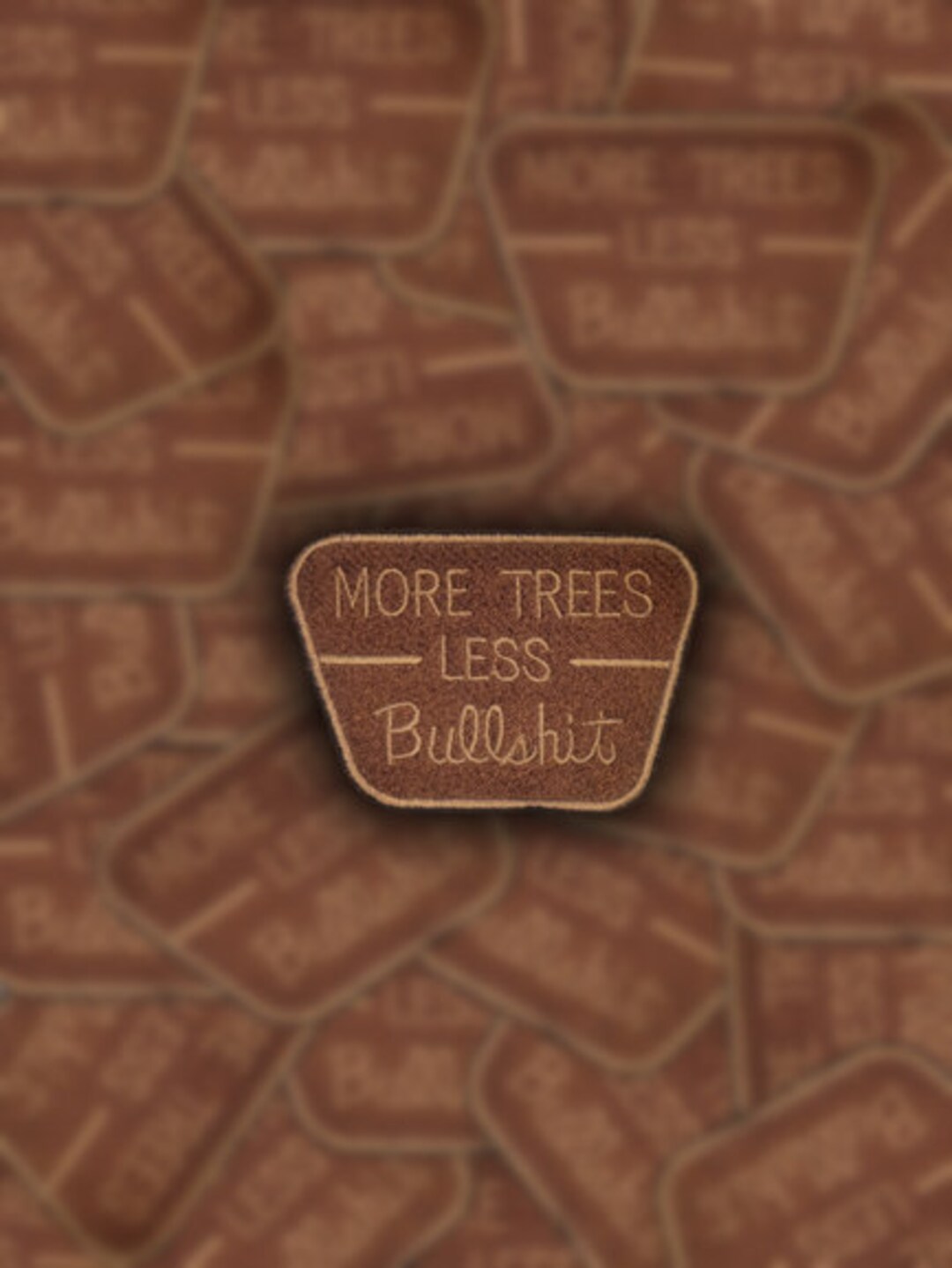 More Trees Less Bullsh*t Embroidery Patch - Etsy