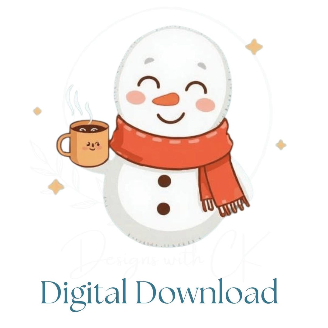 Cozy Snowman Hot Cocoa SVG PNG | Digital Download | Winter Snowman ...