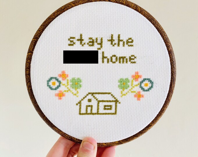 ALMOST FREE Cross Stitch Pattern, Stay the F*ck Home, Instant Download ...