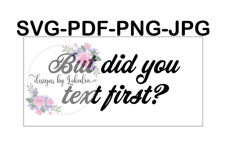 But Did You Text First Welcome Mat Svg Text First Welcome Mat Svg Funny ...