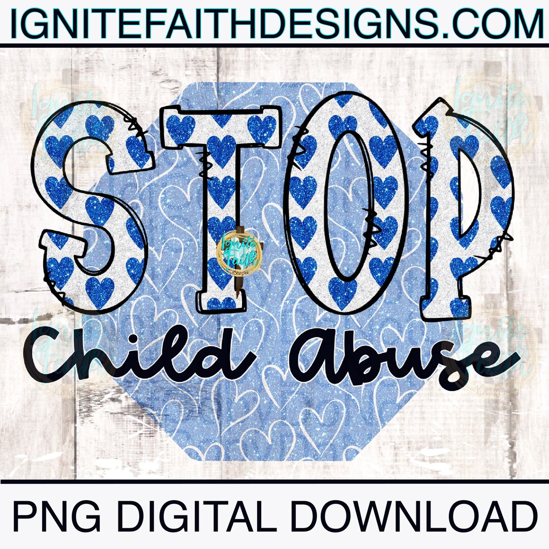 Child Abuse Awareness-stop Child Abuse DIGITAL DOWNLOAD-PNG - Etsy