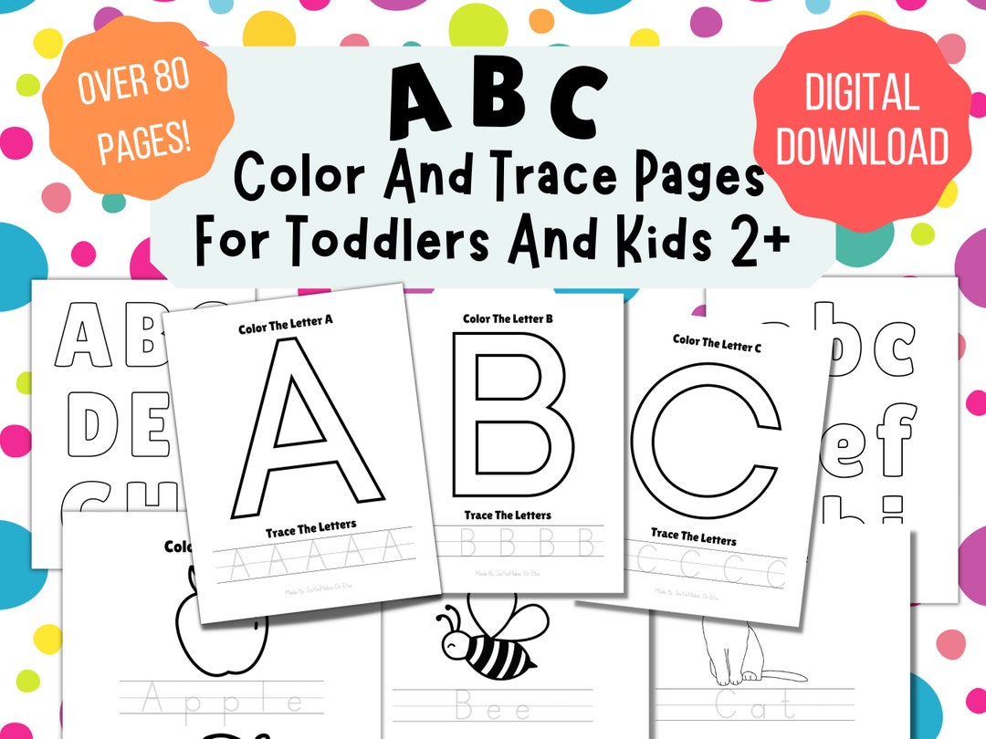 ABC Color and Trace Alphabet Pages for Toddlers and Kids 2 and Up ...
