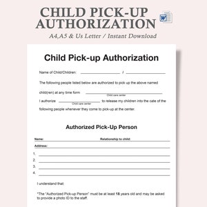 Child Pick-up Authorization Form,daycare Pickup Authorization Form - Etsy