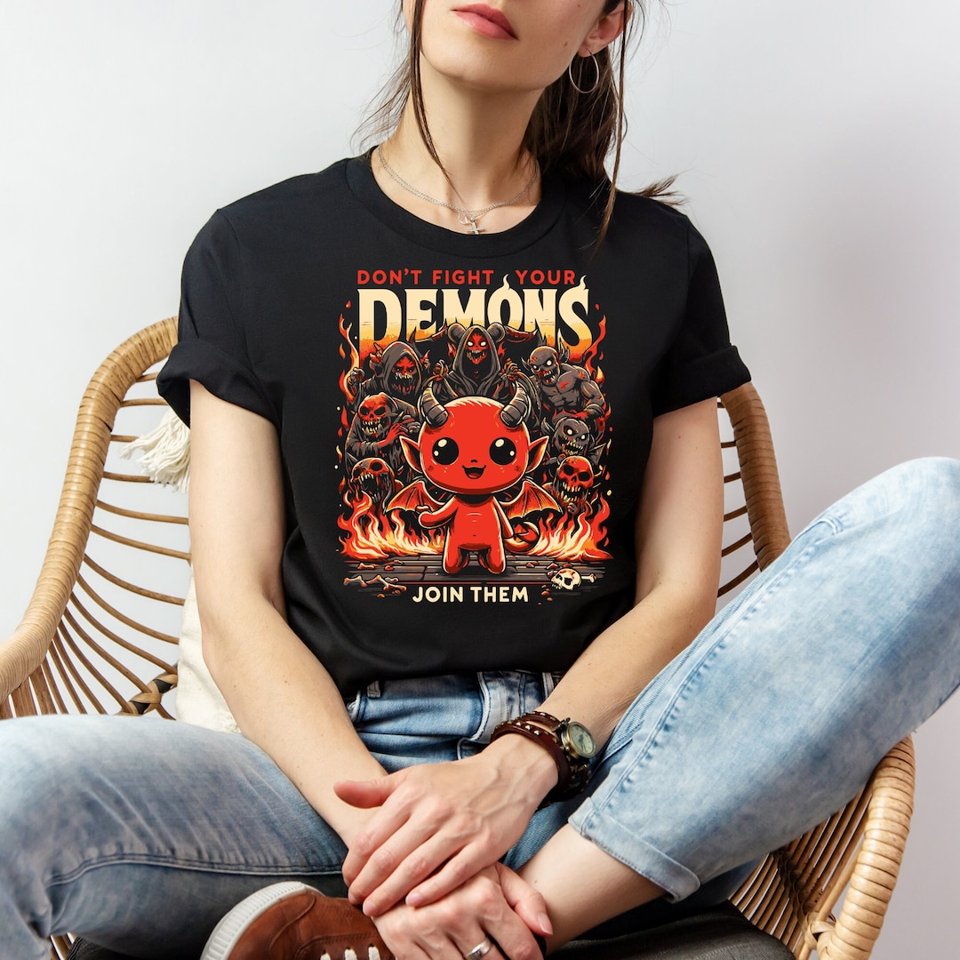 Don't Fight Your Demons T-shirt I Funny Goth Gift I Goth Tee I Edgy ...