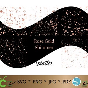 Rose Gold Splatter SVG Digital Download, Rose Splatter Svg, Rose ...