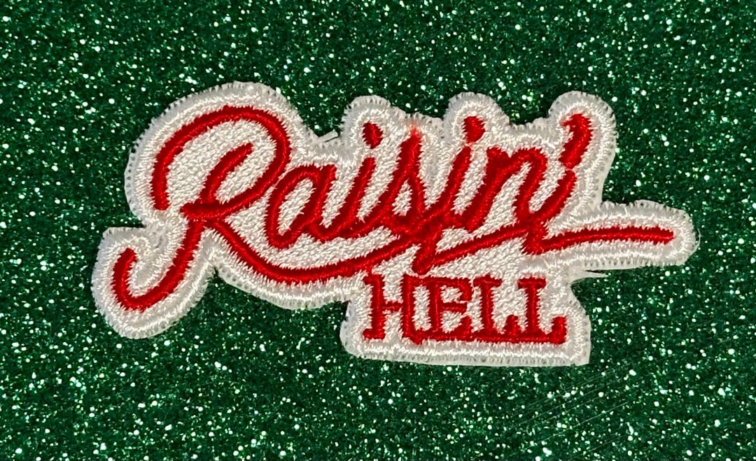 Raisin Hell Embroidered Iron on Patch - Etsy