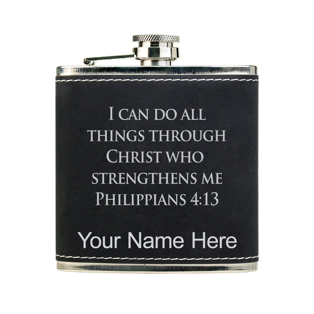Faux Leather Flask, Bible Verse Philippians 4-13, Personalized ...