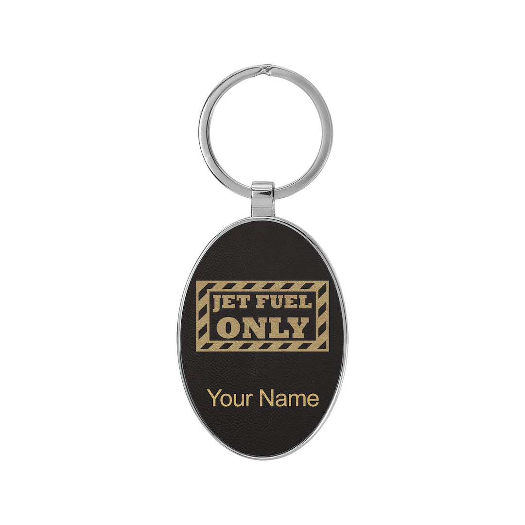 Oval Metal Frame Keychain, Jet Fuel Only, Personalized Engraving ...
