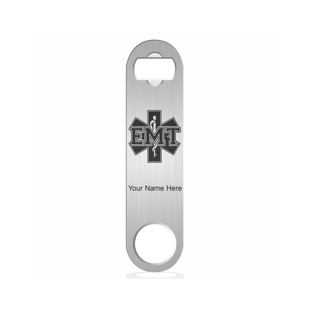 Bottle Opener, EMT Emergency Medical Technician, Personalized Engraving ...
